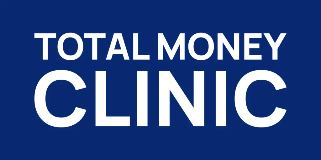 Total Money Clinic - Total Money Clinic